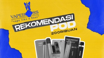 Punya Budget dibawah 300 ribu!? Ini Rekomendasi Pod 200 ribuan yang ...